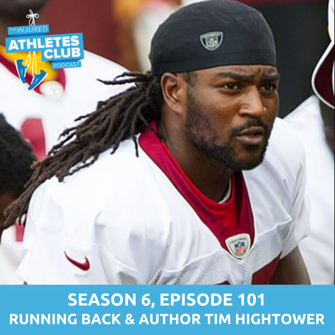 101 | Football Player & Author Tim Hightower: Playing to Your Strengths ...
